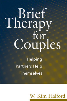 Brief Therapy for Couples: Helping Partners Help Themselves by W. Kim ...