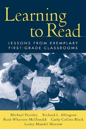 Learning to Read: Lessons from Exemplary First-Grade Classrooms by ...