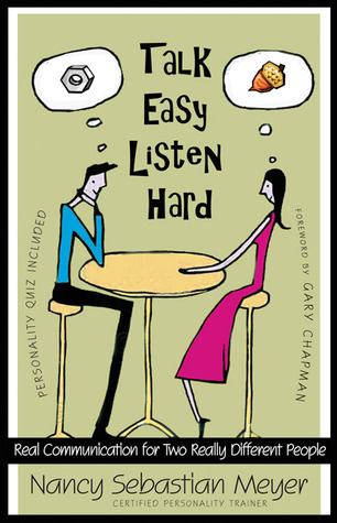 Talk Easy, Listen Hard: Real Communication for Two Really Different ...