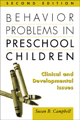 Behavior Problems in Preschool Children: Clinical and Developmental ...