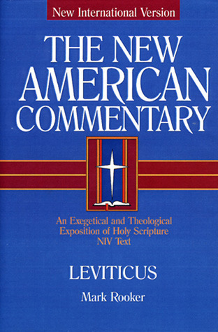 Leviticus (New American Commentary) by Mark F. Rooker | Goodreads