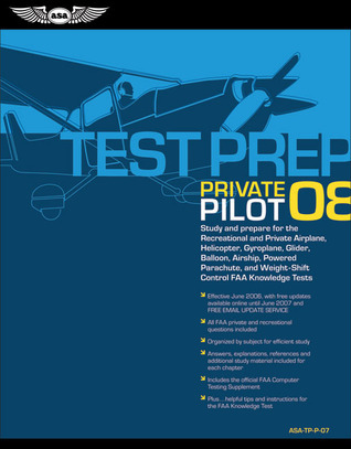 Private Pilot Test Prep 2008: Study and Prepare for the Recreational ...