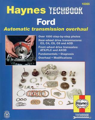 Ford Automatic Transmission Overhaul Haynes TECHBOOK by Haynes ...