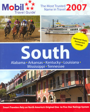 Mobil Travel Guide 2007 South by Mobil Travel | Goodreads