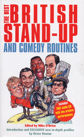 The Best British Stand-Up and Comedy Routines by Mike O'Brien | Goodreads