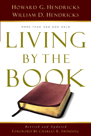 Living By the Book: The Art and Science of Reading the Bible by Howard ...