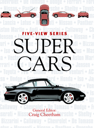 Super Cars (Five-view) by Craig Cheetham | Goodreads