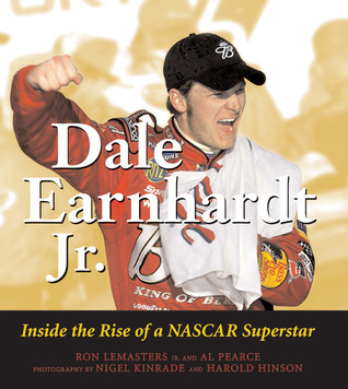 Dale Earnhardt Jr.: Inside the Rise of a Nascar Superstar by Ron ...