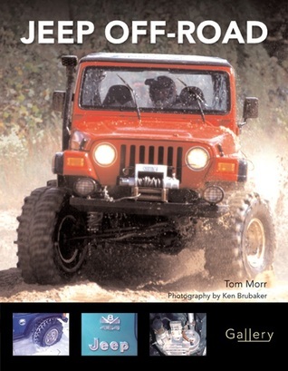 Jeep Off-Road (Gallery) by Tom Morr | Goodreads
