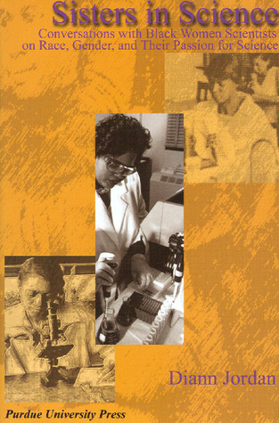Sisters in Science: Conversations with Black Women Scientists about ...