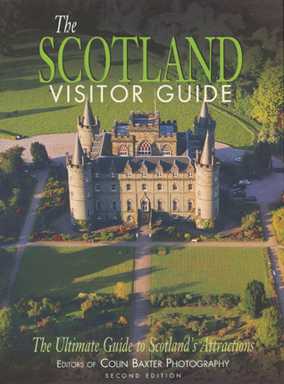 The Scotland Visitor Guide: The Ultimate Guide to Scotland's ...