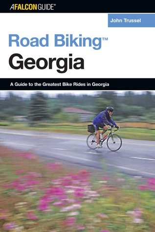 Road Biking™ Georgia: A Guide To The Greatest Bicycle Rides In Georgia ...