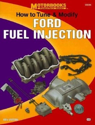 How to Tune & Modify Ford Fuel Injection (Powertech) by Ben Watson ...