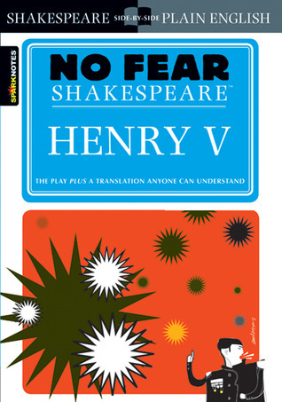 Henry V (No Fear Shakespeare) by William Shakespeare | Goodreads
