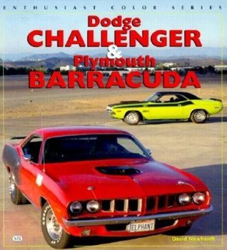 Dodge Challenger & Plymouth Barracuda by David Newhardt | Goodreads