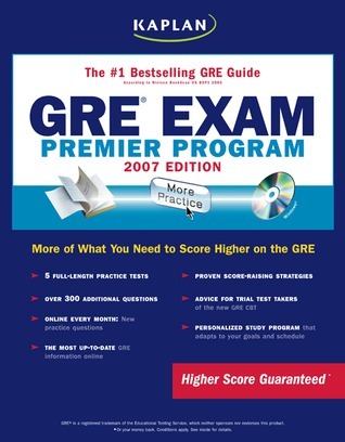 Kaplan GRE Exam, 2007 Edition: Premier Program by Kaplan Test Prep ...