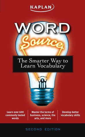 Word Source: The Smarter Way to Learn Vocabulary by Randy Howe | Goodreads