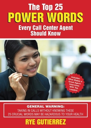 The Top 25 Power Words Every Call Center Agent Should Know by Rye ...