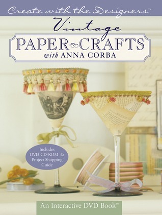 Create with the Designers: Vintage Paper Crafts with Anna Corba - An ...