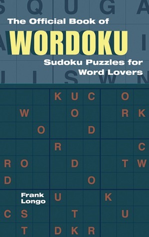 The Official Book of Wordoku: Sudoku Puzzles for Word Lovers by Frank ...
