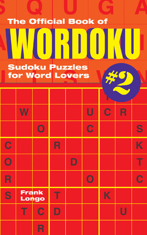 The Official Book of Wordoku #2: Sudoku Puzzles for Word Lovers by ...