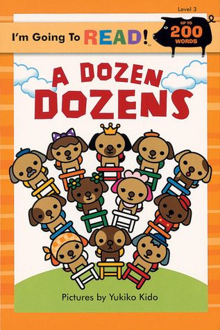 A Dozen Dozens (I'm Going to Read® Series) by Harriet Ziefert | Goodreads
