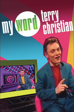 My Word by Terry Christian | Goodreads