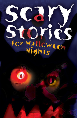 Scary Stories For Halloween Nights by C.B. Colby | Goodreads