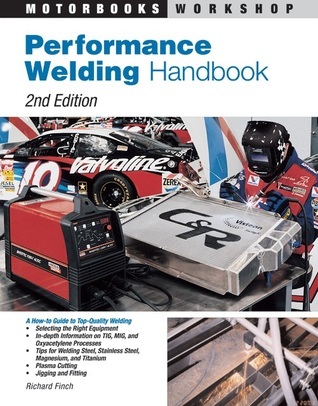 Performance Welding (Powerpro) by Richard Finch | Goodreads