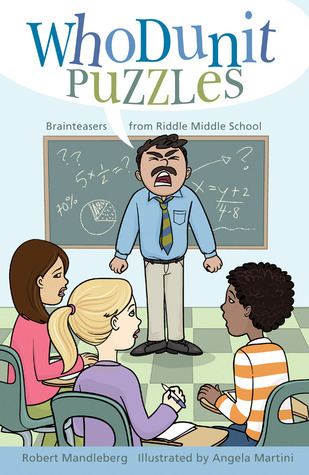Whodunit Puzzles: Brainteasers from Riddle Middle School by Robert ...