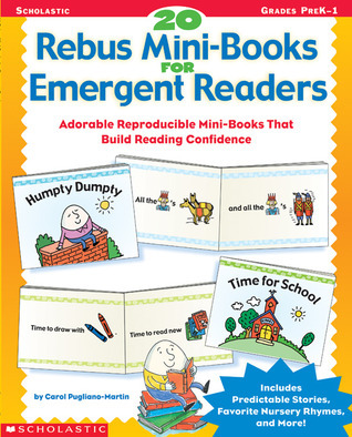 20 Rebus Mini-Books for Emergent Readers: Adorable Reproducible Mini ...