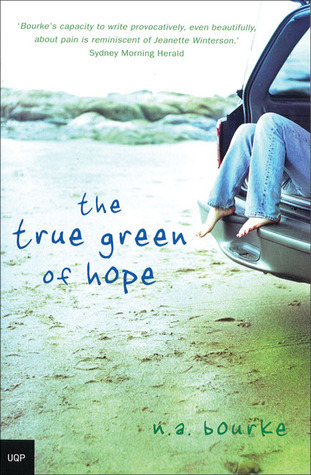 The True Green of Hope by N.A. Bourke | Goodreads