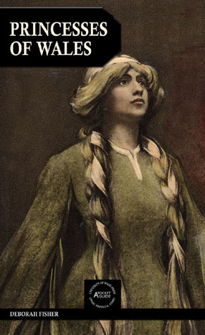 Princesses of Wales (Pocket Guide) by Deborah Fisher | Goodreads
