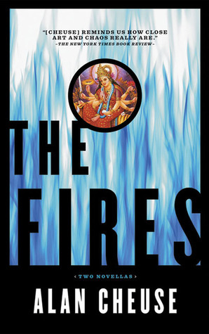 The Fires by Alan Cheuse | Goodreads