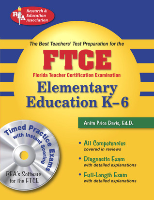 Florida Teacher Certification Examination: Elementary Education K-6 by ...
