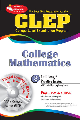 CLEP College Mathematics w/ TestWare CD by Mel Friedman M.S. | Goodreads