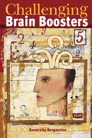 Challenging Brain Boosters by Donatella Bergamino | Goodreads