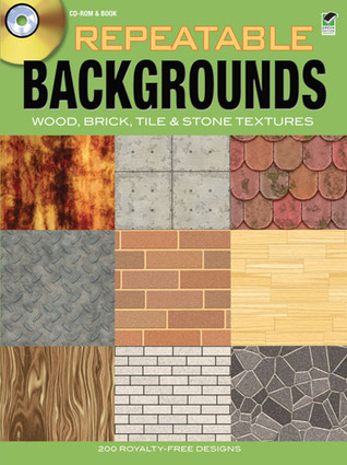 Repeatable Backgrounds: Wood, Brick, Tile and Stone Textures CD-ROM and ...