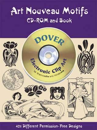 Art Nouveau Motifs CD-ROM and Book by Dover Publications Inc. | Goodreads