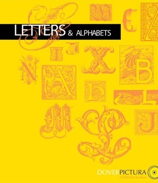Letters & Alphabets by Dover Publications | Goodreads