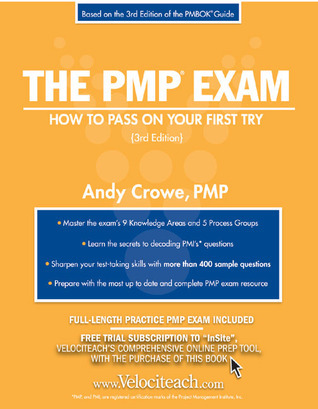The PMP Exam: How to Pass On Your First Try by Andy Crowe PMP | Goodreads