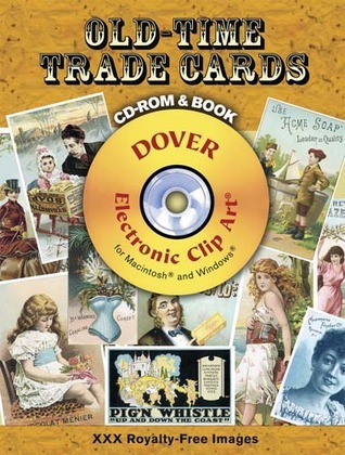 Old-Time Trade Cards CD-ROM and Book by Carol Belanger Grafton | Goodreads