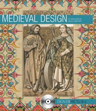 Medieval Design by Dover Publications | Goodreads