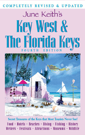 June Keith's Key West & The Florida Keys by June Keith | Goodreads