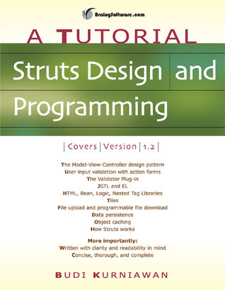 Struts Design and Programming: A Tutorial by Budi Kurniawan | Goodreads
