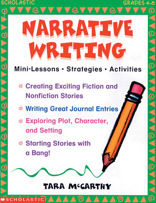 Narrative Writing (Grades 4-8) by Tara MacCarthy | Goodreads