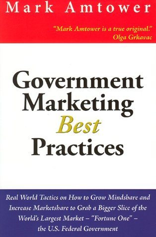 Government Marketing Best Practices: Real World Tactics On How To Grow ...