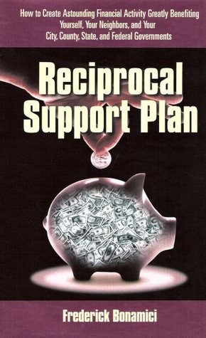 Reciprocal Support Plan by Frederick Bonamici | Goodreads