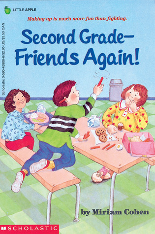 Second Grade Friends Again by Miriam Cohen | Goodreads