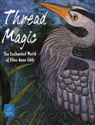 Thread Magic by Ellen Anne Eddy | Goodreads